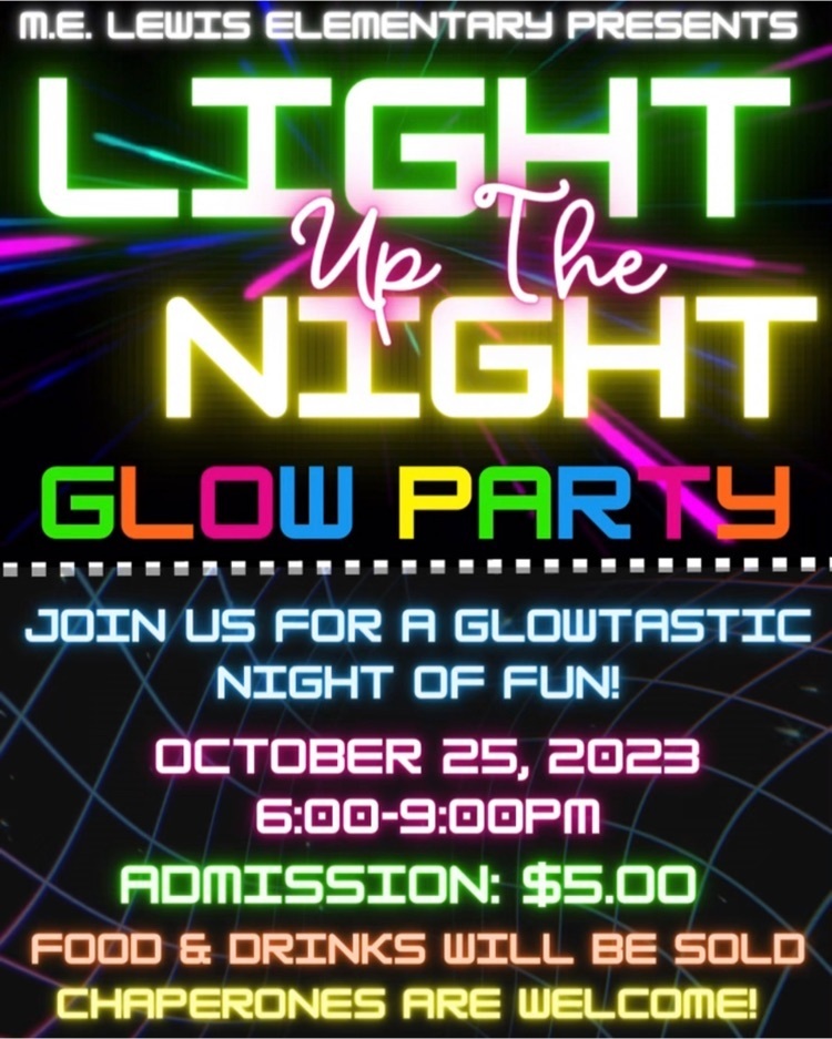 Let’s Light Up the Night Glow Party to be Held for Lewis Elementary ...